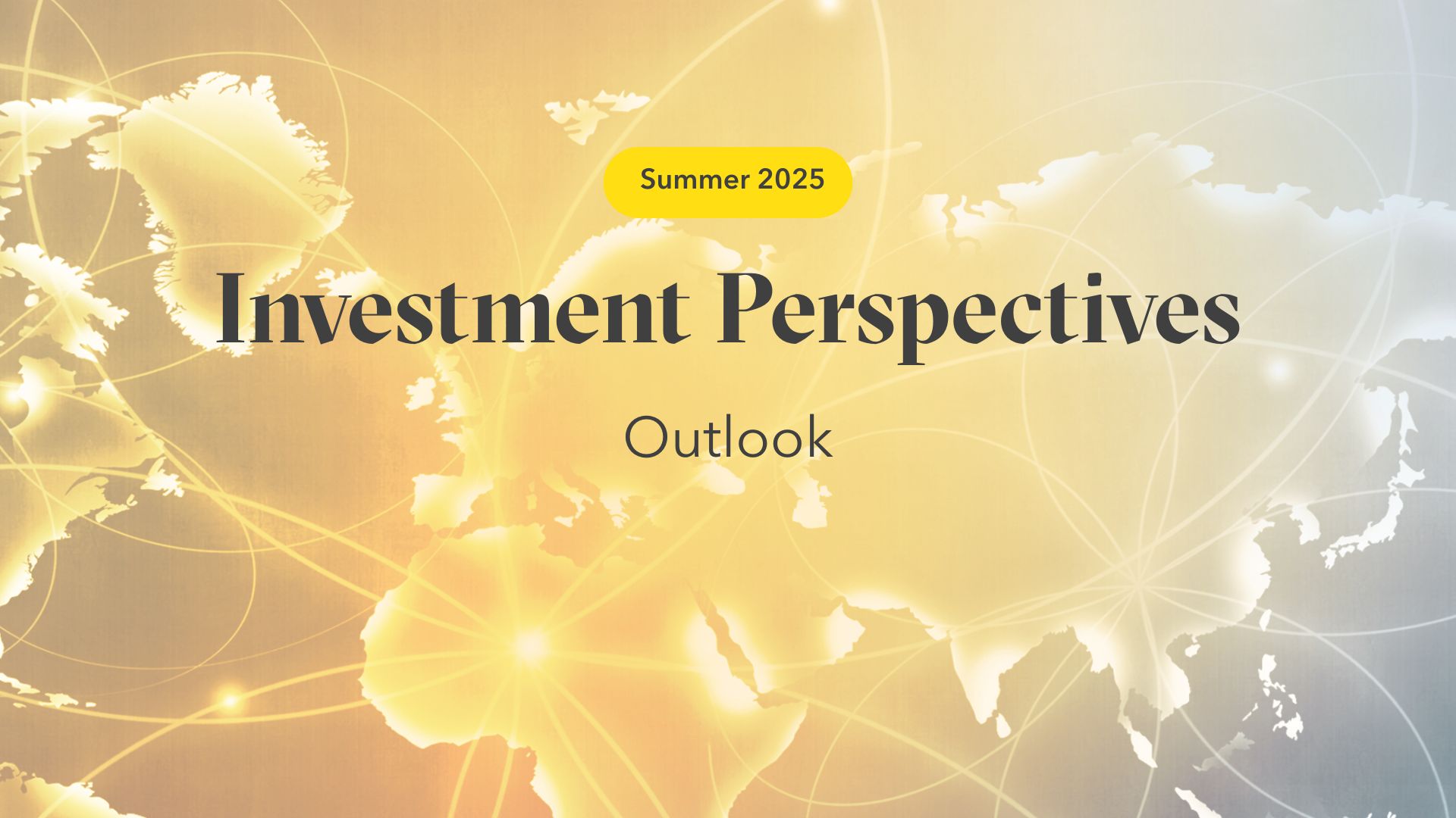 Globalance Investment Perspectives - Outlook for the second half of ...